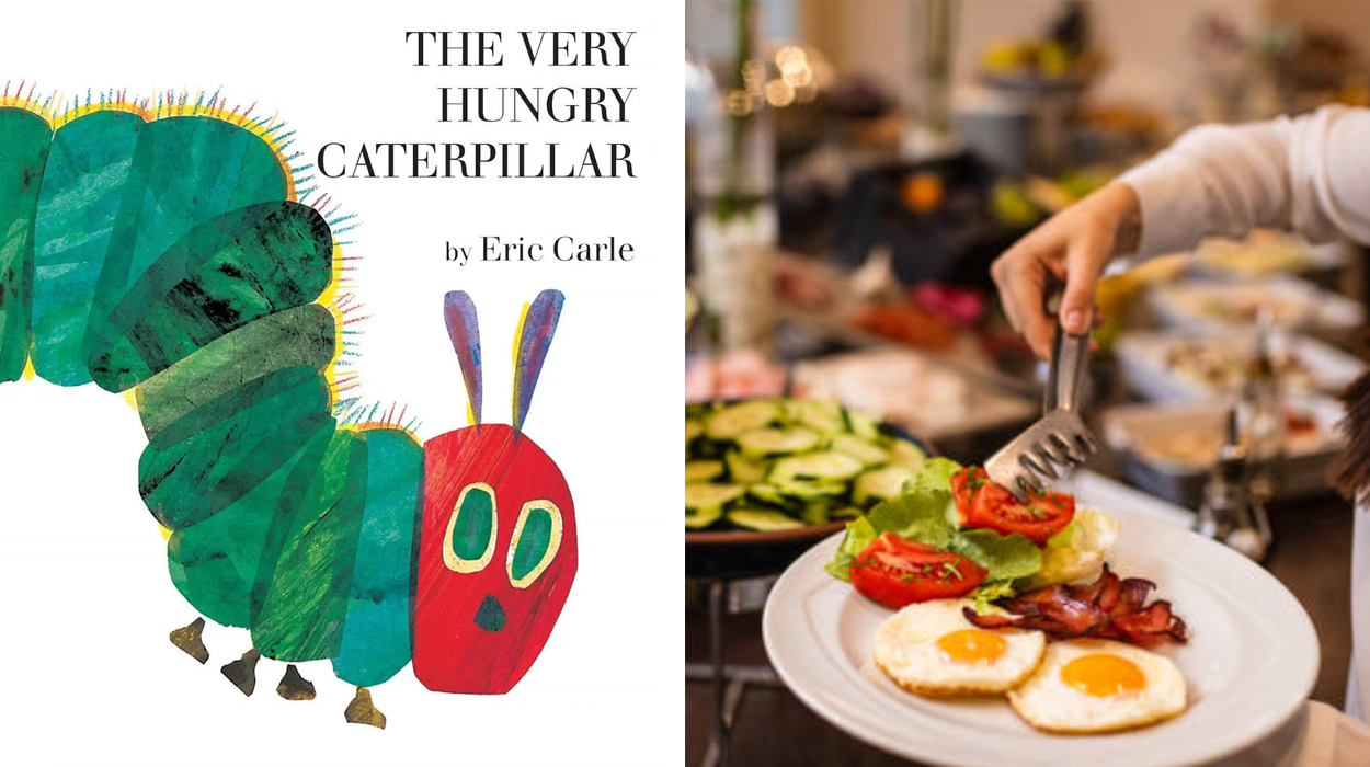 The Very Hungry Caterpillar or Me at a Hotel Buffet? - McSweeney’s ...