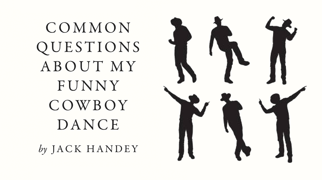 Common Questions About My Funny Cowboy Dance - McSweeney’s Internet ...