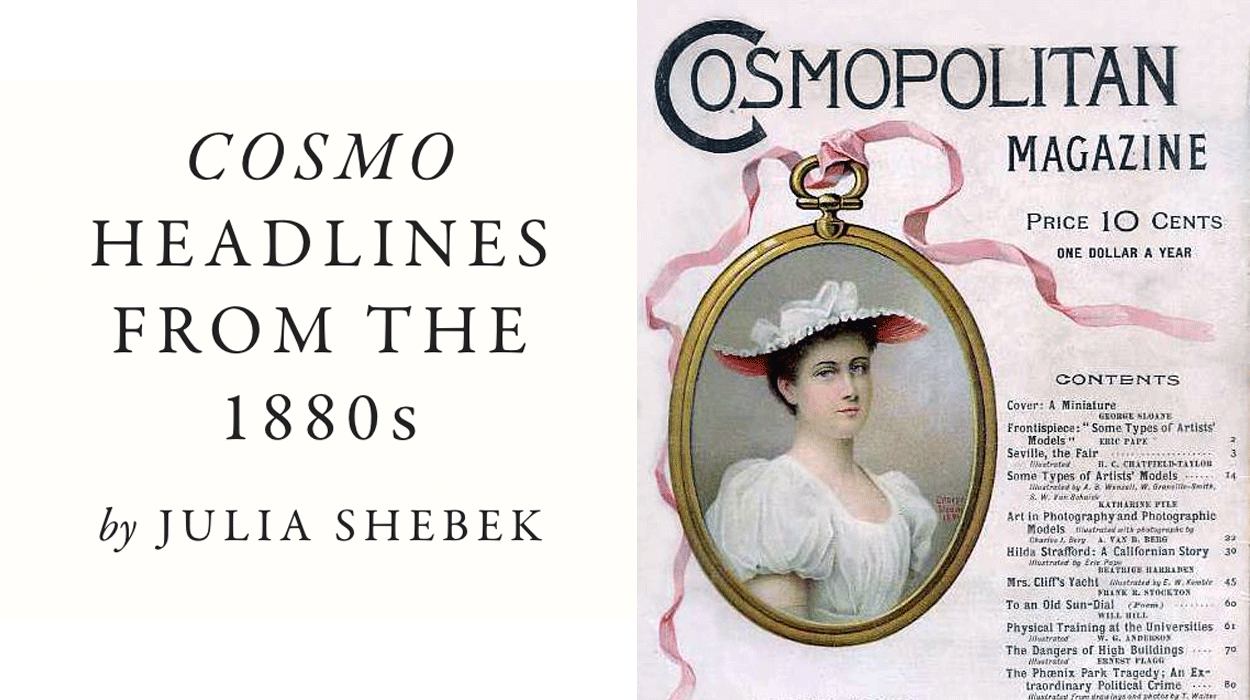 Cosmo Headlines from the 1880s - McSweeney’s Internet Tendency